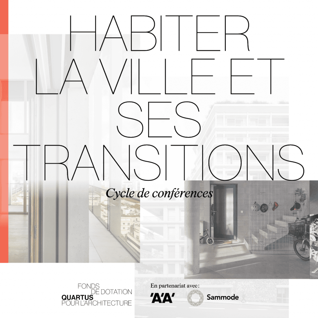 Cycle de conférences « Habiter la ville et ses transitions » | Archi